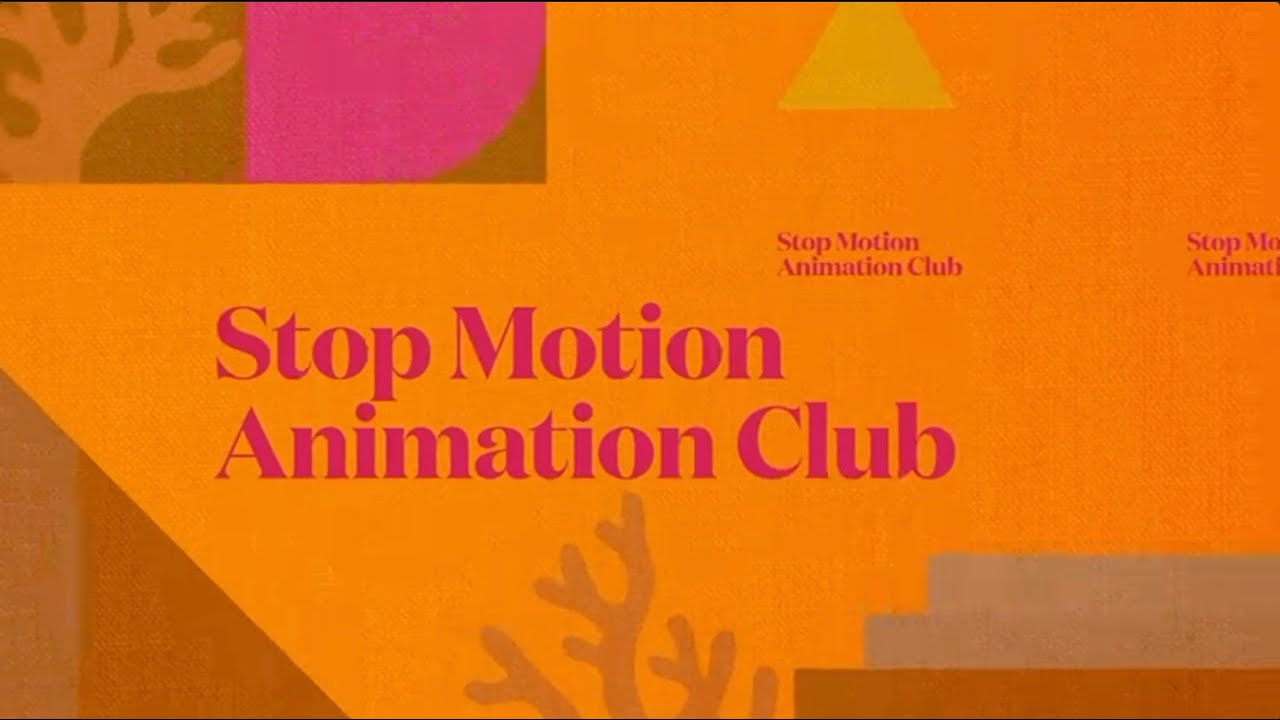Stop Motion Animation Club - Fall 2023 - Princeton Public Library