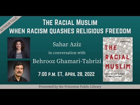 Author Talk: Sahar Aziz with Behrooz Ghamari-Tabrizi - Princeton Public ...