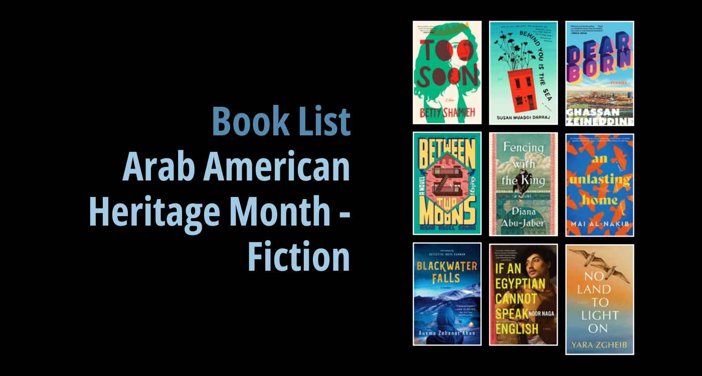 Mes de la Herencia Árabe-Estadounidense - Ficción - Biblioteca Pública ...